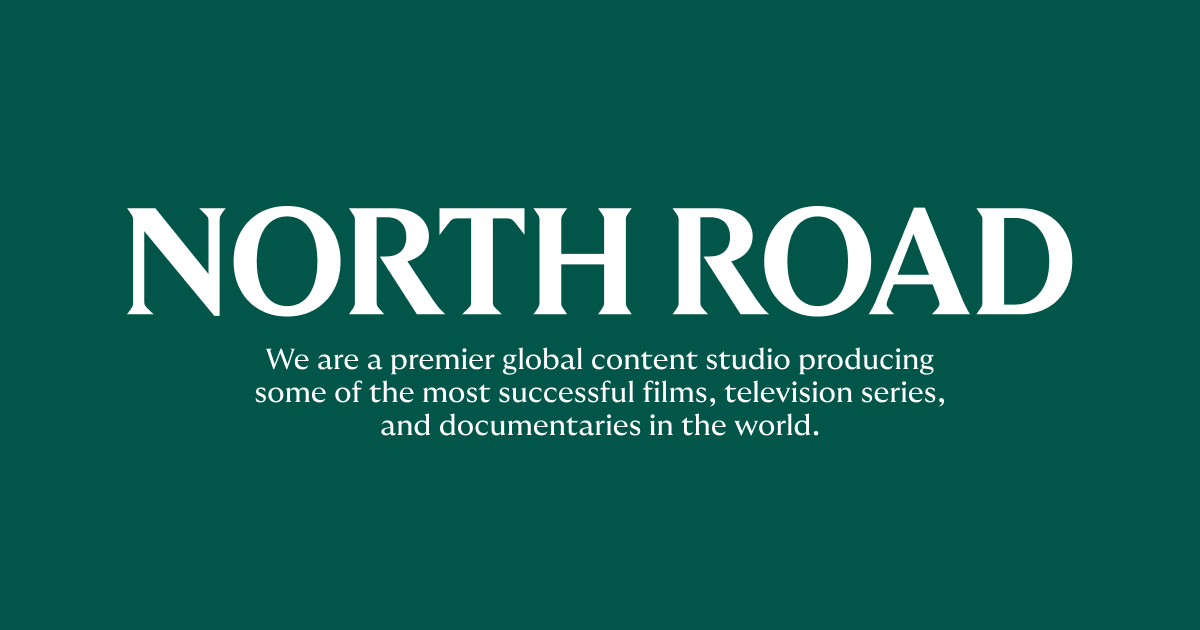 About · North Road · Premier Independent Global Content Studio